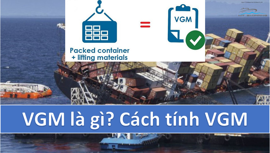 VGM là gì? Những điều cần biết về VGM